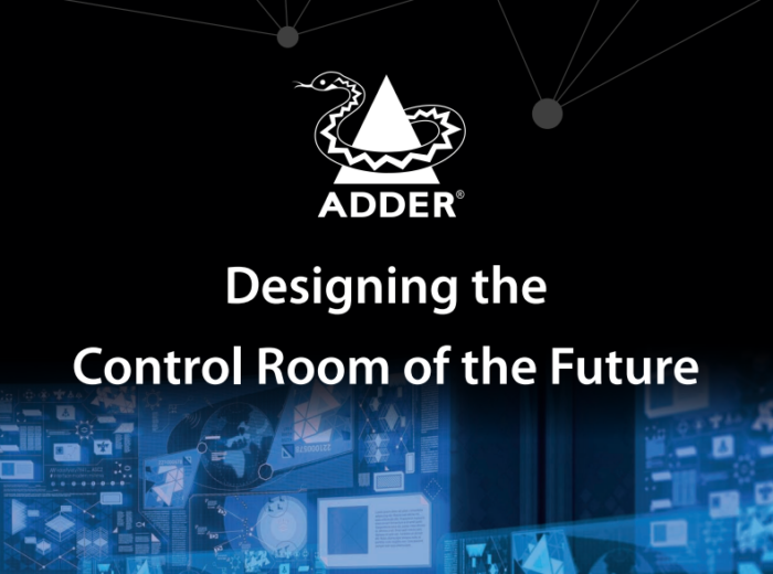 ADDER: Designing the Control Room of the Future - eNOVA Technologies